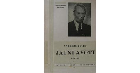 Jauni Avoti By Andrejs Upīts