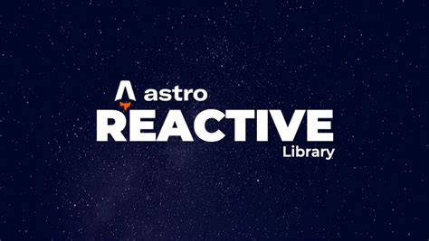 Github Ath42astro Reactive Library Astro Components For Building Reactive User Interfaces 🚀