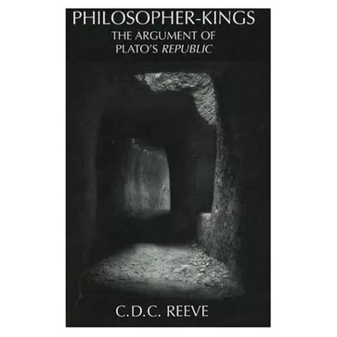 Philosopher Kings The Argument Of Platos Republic Library Binding