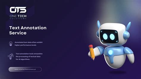 Text Annotation Tools Simplifying Complex Data One Tech Solutions