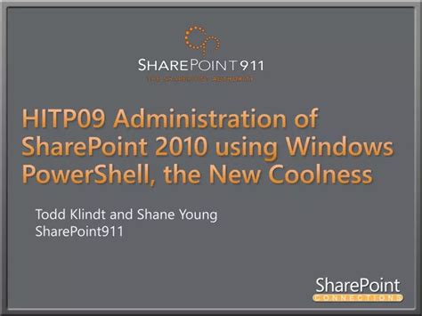 ppt hitp09 administration of sharepoint 2010 using windows powershell