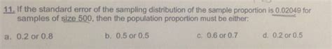 Solved If The Standard Error Of The Sampling Distribution Of
