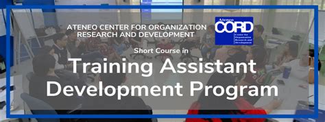 Short Course In Training Assistant Development Program Ateneo Cord