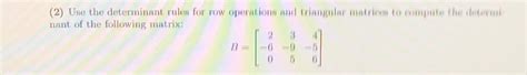 2 use The Determinant Rules For Row Operations And 2 use The Determinant Rules For Row Operations And