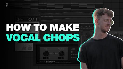 How To Make Vocal Chops 🎤 - YouTube