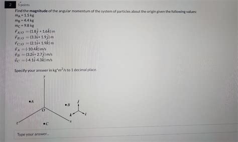 Solved Find The Magnitude Of The Angular Momentum Of The Chegg