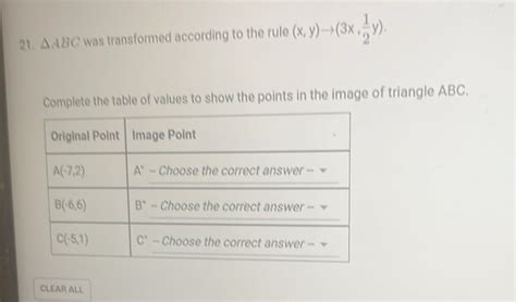 Solved 21 Abc Was Transformed According To The Rule X Y To 3x 1 2