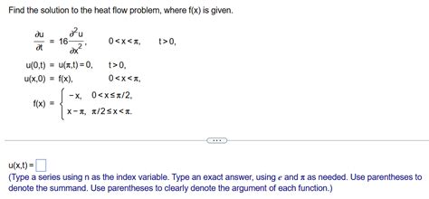 Solved Find The Solution To The Heat Flow Problem Where