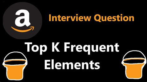 Top K Frequent Elements Bucket Sort Leetcode 347 Python Youtube