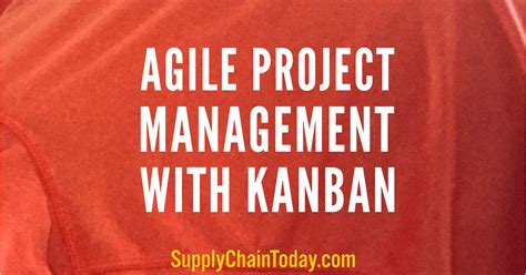 Agile Project Management With Kanban