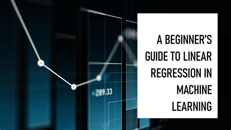 a beginner s guide to linear regression in machine learning