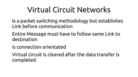 Circuit Switching Packet Switching Virtual Circuit Networks And