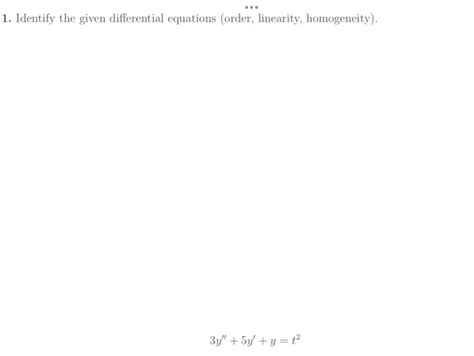 Solved Identify The Given Differential Equations Order