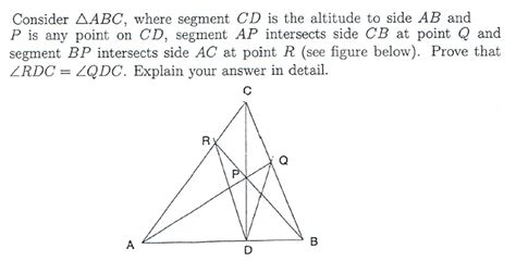 Solved Consider ABC Where Segment CD Is The Altitude To Chegg