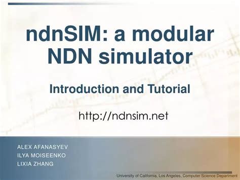 PPT NdnSIM A Modular NDN Simulator Introduction And Tutorial PowerPoint Presentation ID