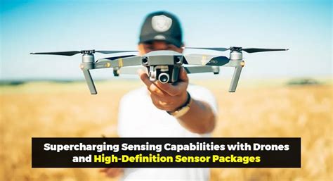 Sensing Capabilities With Drones Revolutionizing Industries