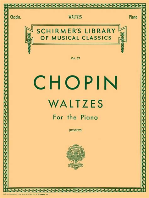 Chopin Waltzes For The Piano Schirmer Library Of Classics Volume 27
