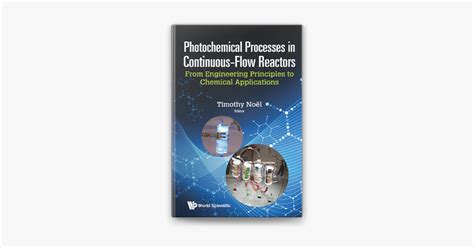 Photochemical Processes In Continuous Flow Reactors From Engineering