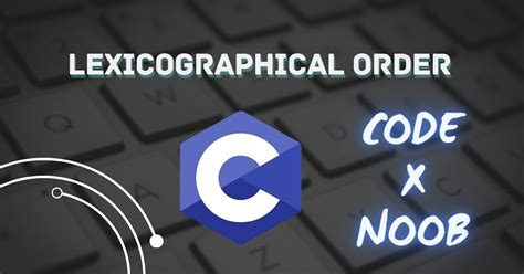 Lexicographical Order In C Language