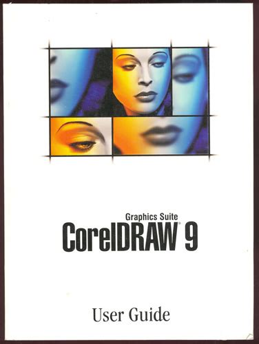 Coreldraw 9 Graphics Suite User Guide By Corel Corporation Staff Very