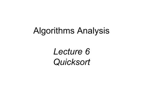 Quick Sort Algorithm Discussion And Analysis Ppt