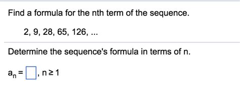 Solved Find A Formula For The Nth Term Of The Sequence 2 9 Chegg Com