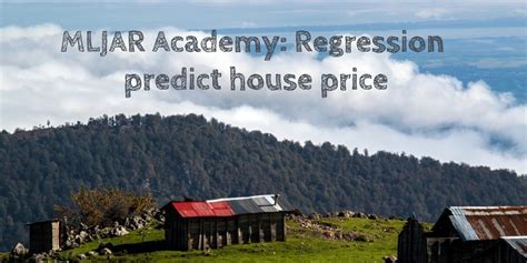 Machine Learning Regression — Predict House Price Lesson 2 By Piotr Płoński Tds Archive