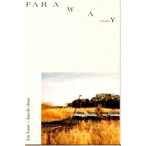Kin Leonn Hiroshi Ebina Faraway Vicinity Tape Uk Original Hhv