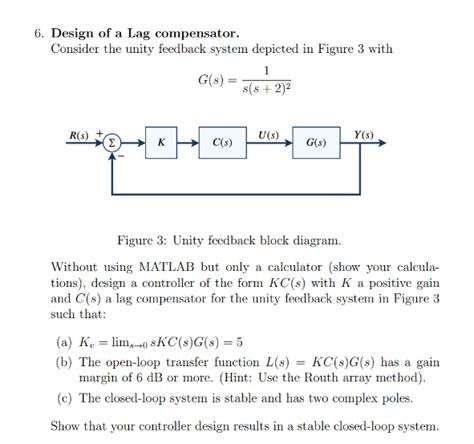 solved design of a lag compensator consider the unity
