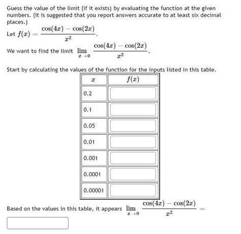 solved guess the value of the limit if it exists by