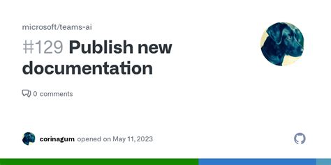 Publish New Documentation · Issue 129 · Microsoftteams Ai · Github