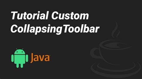 Custom Collapsingtoolbarlayout Scrollingactivity Tutorial Java