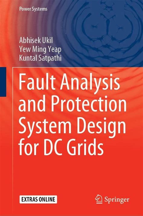 Power Systems Fault Analysis And Protection System Design For Dc