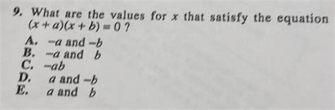solved 9 what are the values for x that satisfy the equation x a x