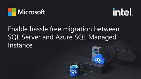 Enable Hassle Free Migration Between Sql Server And Azure Sql Managed