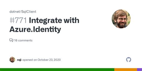 integrate with azure identity · issue 771 · dotnet sqlclient · github