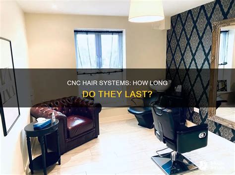 Cnc Hair Systems How Long Do They Last ShunSalon