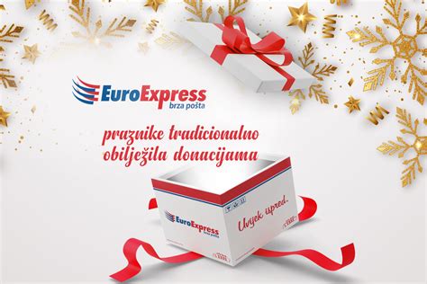 Euroexpress Brza Pošta Praznike Tradicionalno Obilježila Donacijama