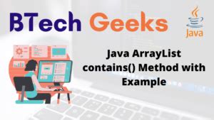 Arraylist contains() method - Java ArrayList contains() Method with ...