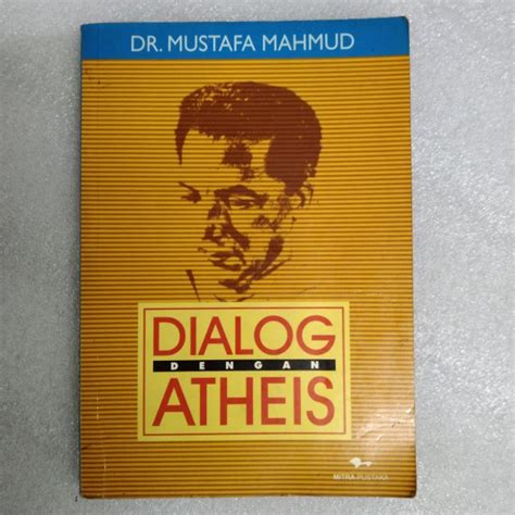 Jual Dialog Dengan Atheis Dr Mustafa Mahmud Shopee Indonesia