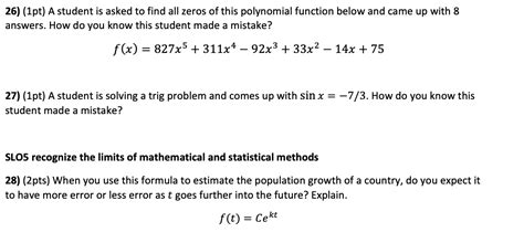 Solved Pt A Babe Is Asked To Find All Zeros Of Chegg Com