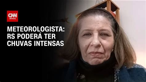Meteorologista Do Climatempo Diz Que Rs Poderá Sofrer Com Chuvas