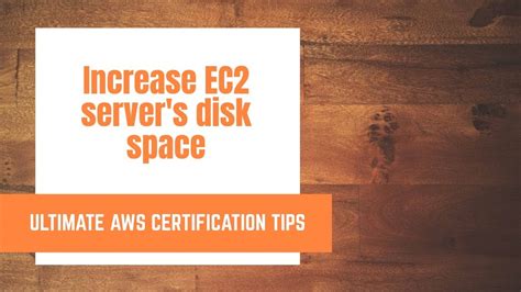 how to increase ec2 web server s disk space 2019 youtube