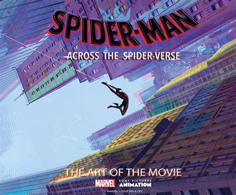 Spider Man Across The Spider Verse Official Art Book Is Out Now
