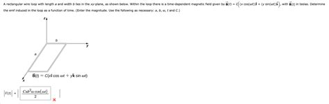Solved A Rectangular Wire Loop With Length A And Width B Chegg