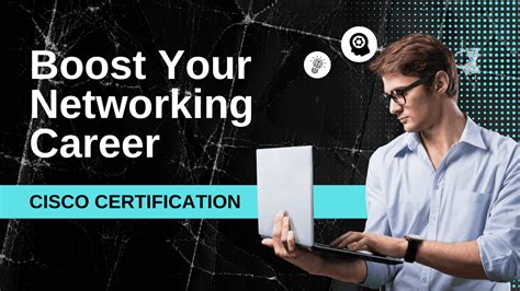 Boost Your Networking Career Gain The Skills Needed For Cisco Certification • Cbtproxy