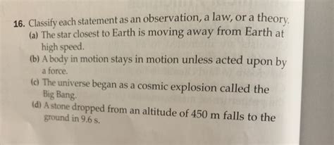 Solved 16 Classify Each Statement As An Observation A Law