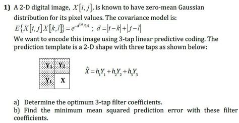 Solved A D Digital Image X I J Is Known To Have Chegg