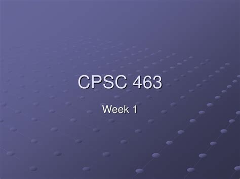 Ppt Cpsc 463 Powerpoint Presentation Free Download Id4000541