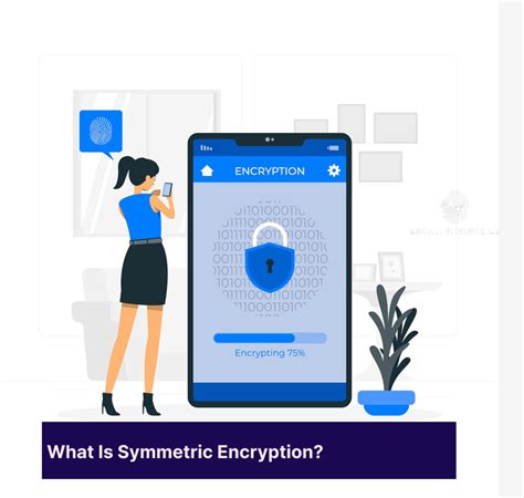 What Is Symmetric Encryption Encryptionmobile